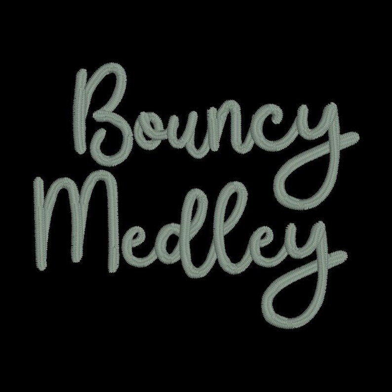 Bouncy Medley Machine Embroidery Font: Native BX + Stitch Files ...