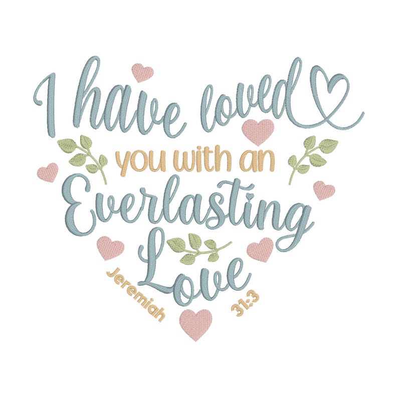 Love Everlasting Embroidery Design: Jeremiah Verse, 8 Inch (digital ...