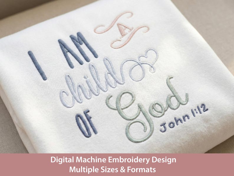 I Am a Child of God Machine Embroidery Design, Custom Scripture Verse ...