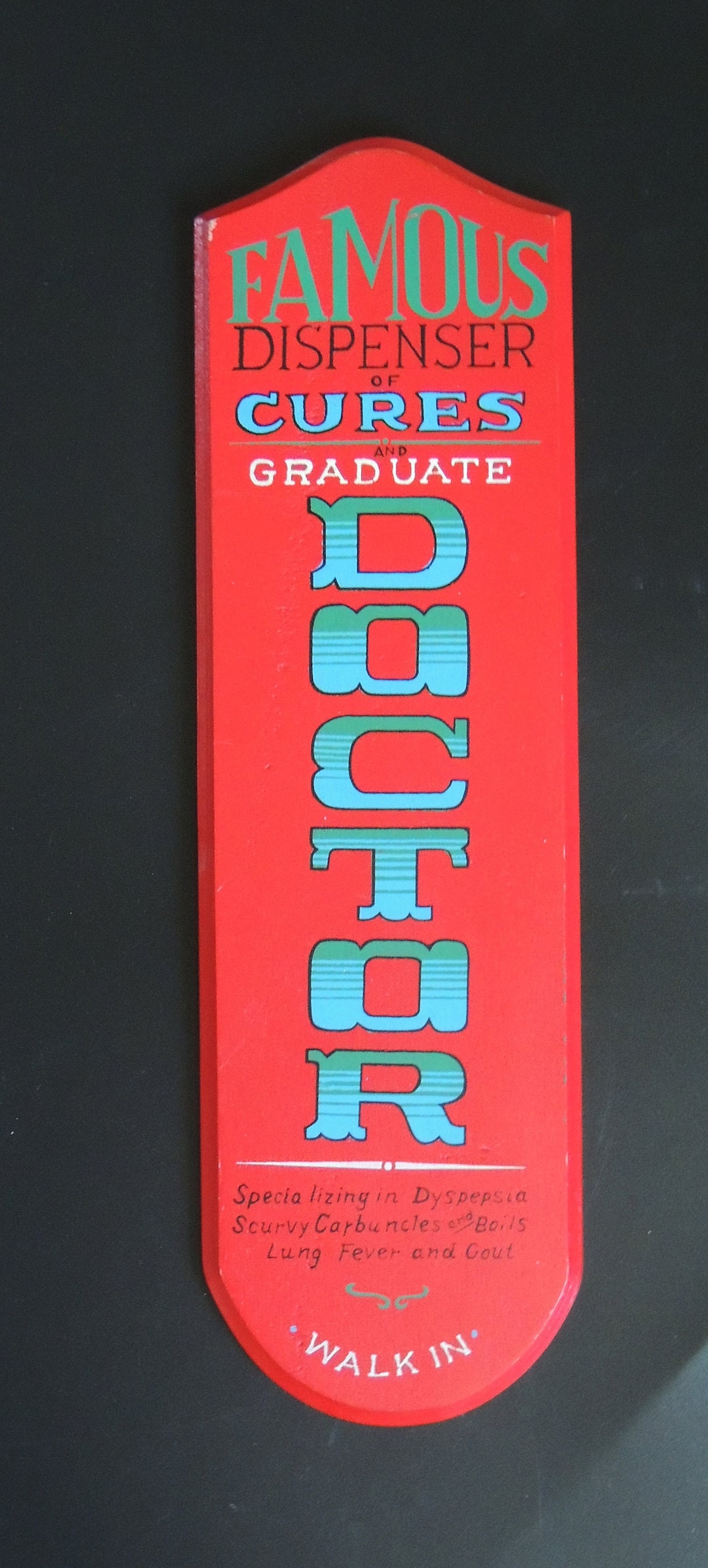 Vintage Wood Doctor Sign Decor, Famous Dispenser of Cures and Graduate ...