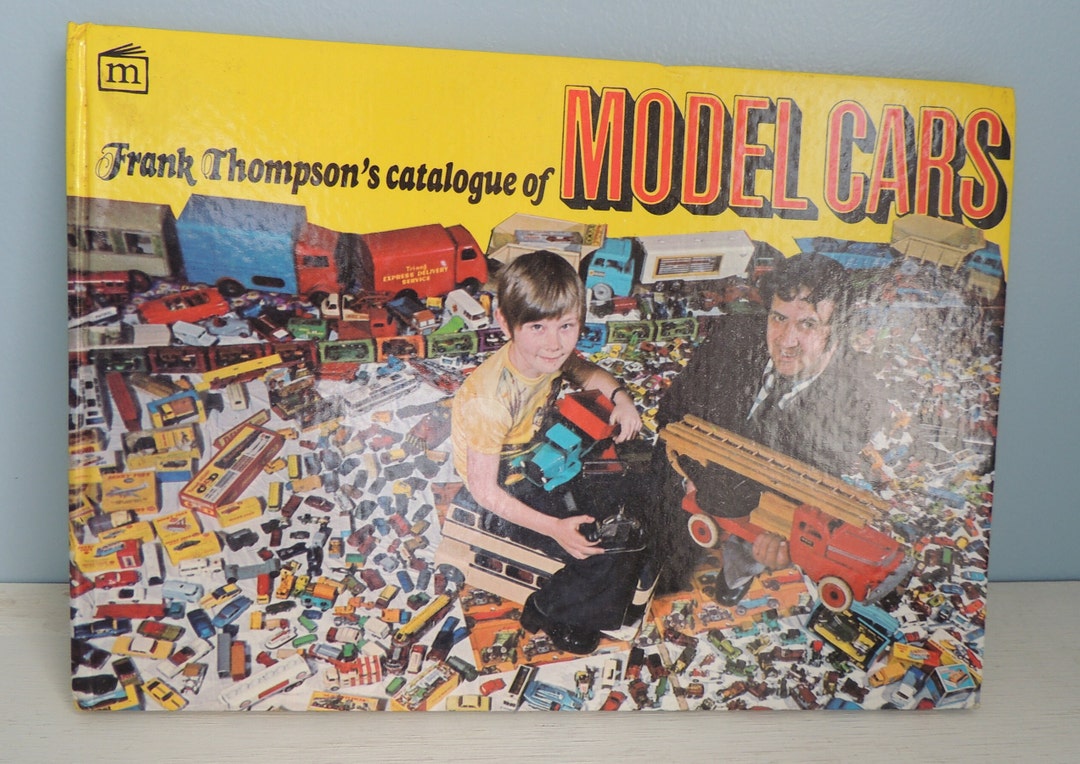 Frank Thompson's Catalogue of Model Cars Book, the Complete Guide to ...