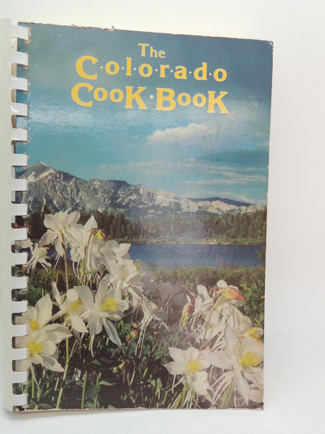 Vintage the Colorado Cook Book, University of Colorado Norlin Library ...