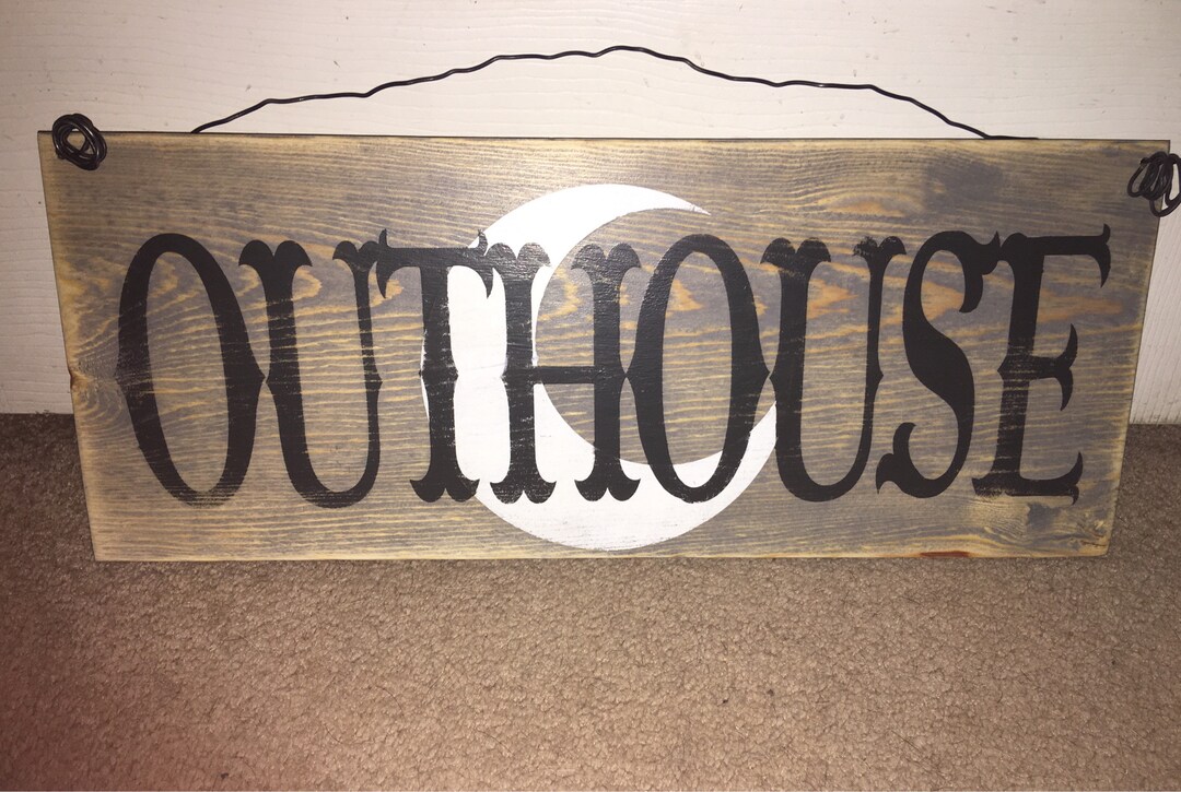 Old West Style Outhouse Sign, Crescent Moon, Rustic Decor, Country ...