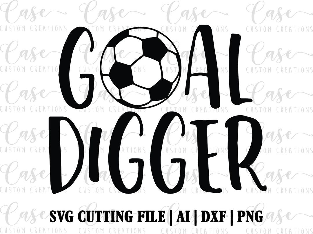 Goal Digger SVG Instant Download Cricut and Silhouette Custom SVG - Etsy