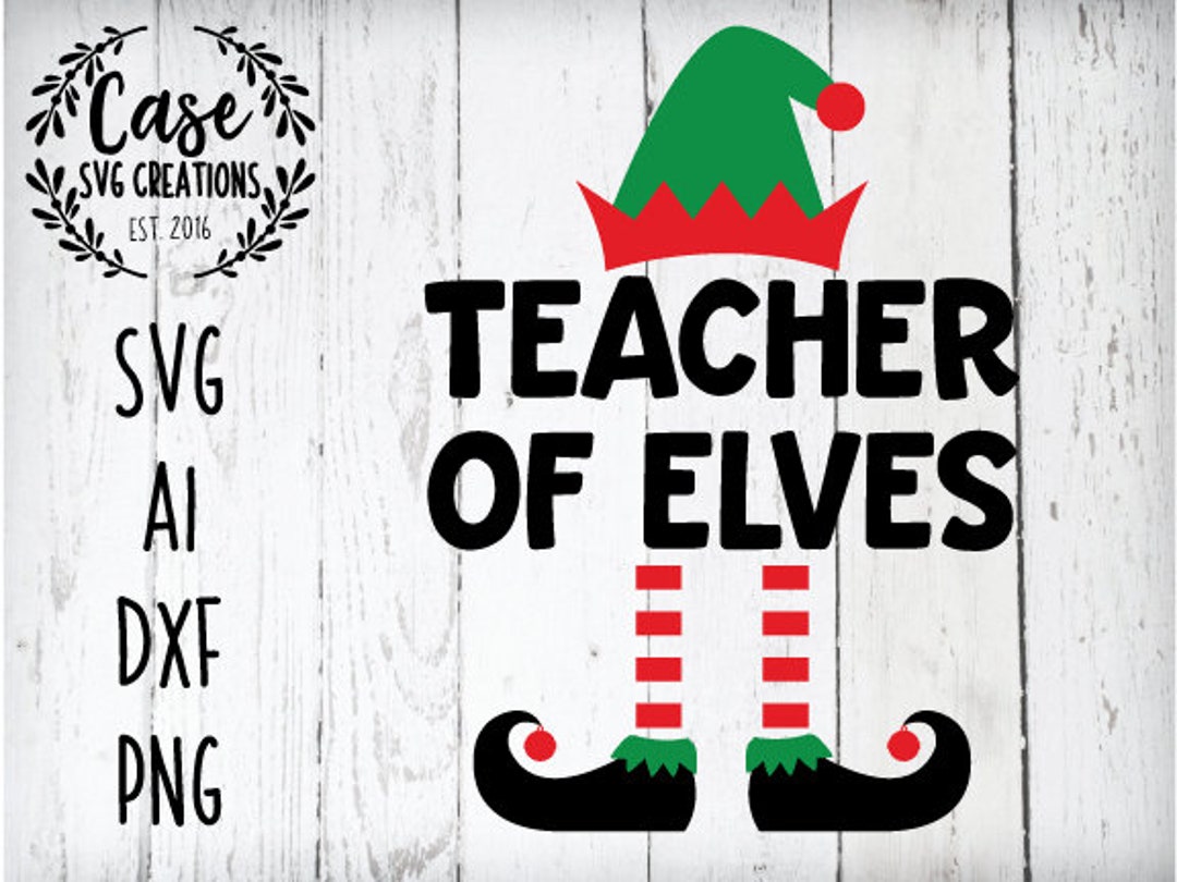 Teacher of Elves SVG Cutting File, AI, Dxf and Printable PNG Files ...