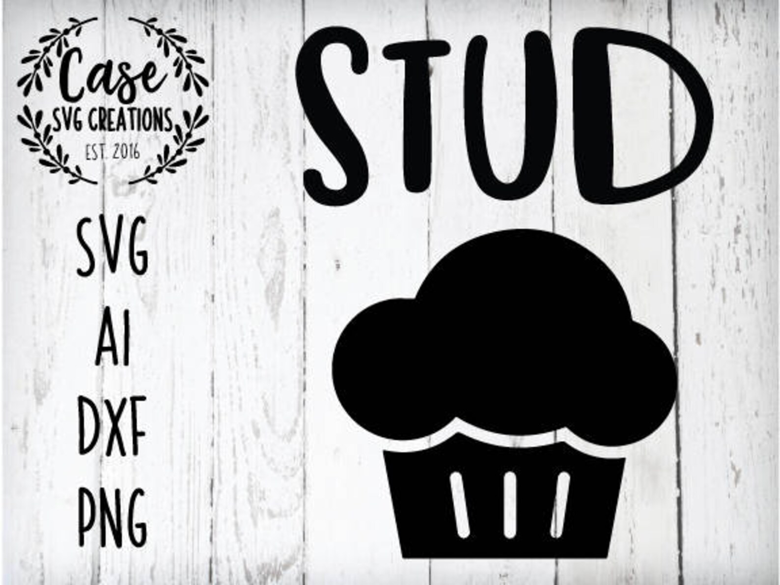 Stud Muffin SVG Cutting File, Ai, Dxf and Printable PNG Files Instant ...