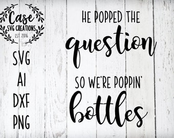 He Popped the Question Svg - Etsy