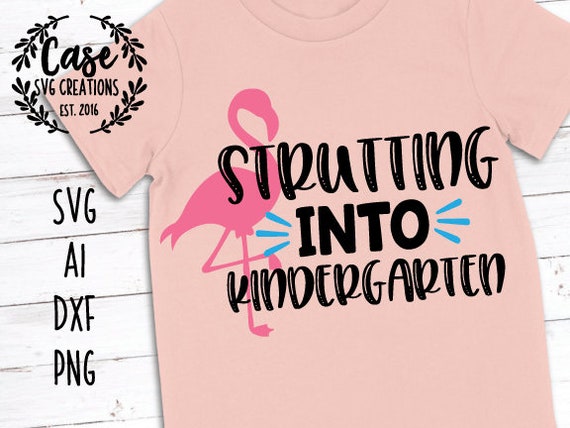 Flamingo Kinder Grad Cricut Strutting into 1st Grade SVG Cutting File ...