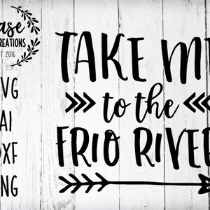 Frio River SVG File SVG Files for Cricut, DXF Files for Cameo ...