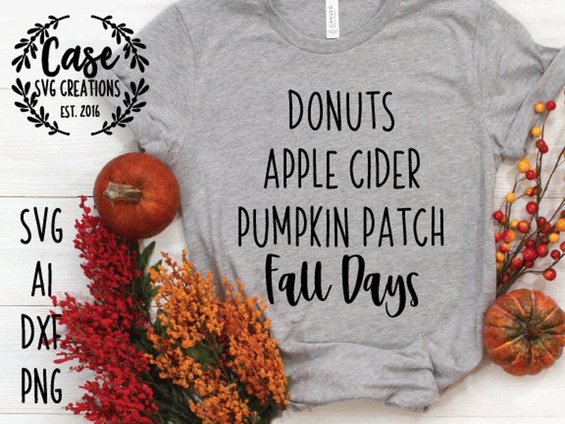 Donuts Apple Cider Pumpkin Patch Fall Days SVG Cutting File | Etsy