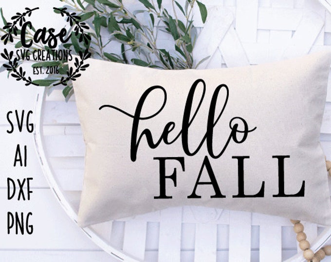 Hello Fall SVG Cutting File, Ai, Dxf and Printable PNG Files Cricut ...