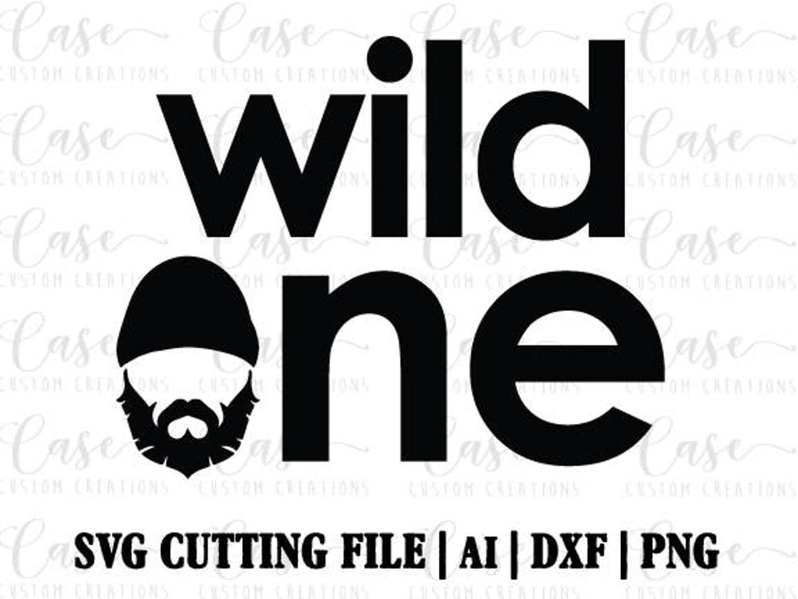 Wild One SVG Cutting File Ai Dxf and PNG Instant Download | Etsy