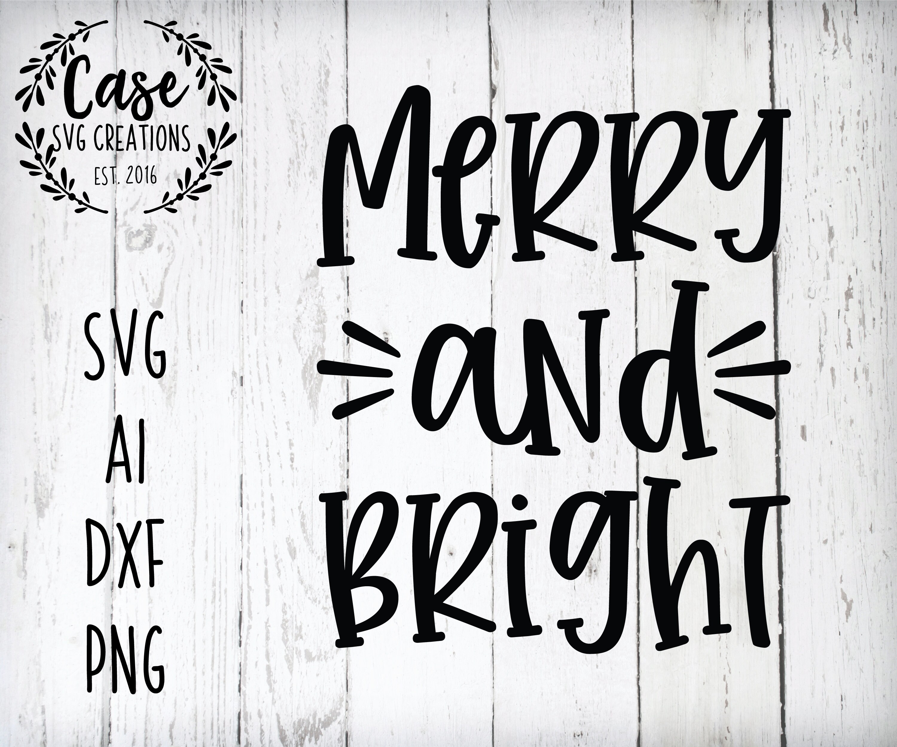 Merry and Bright SVG Cutting FIle AI Dxf and Printable PNG | Etsy