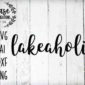 Lakaholic SVG Cutting File Ai Png and Dxf Silhouette and | Etsy