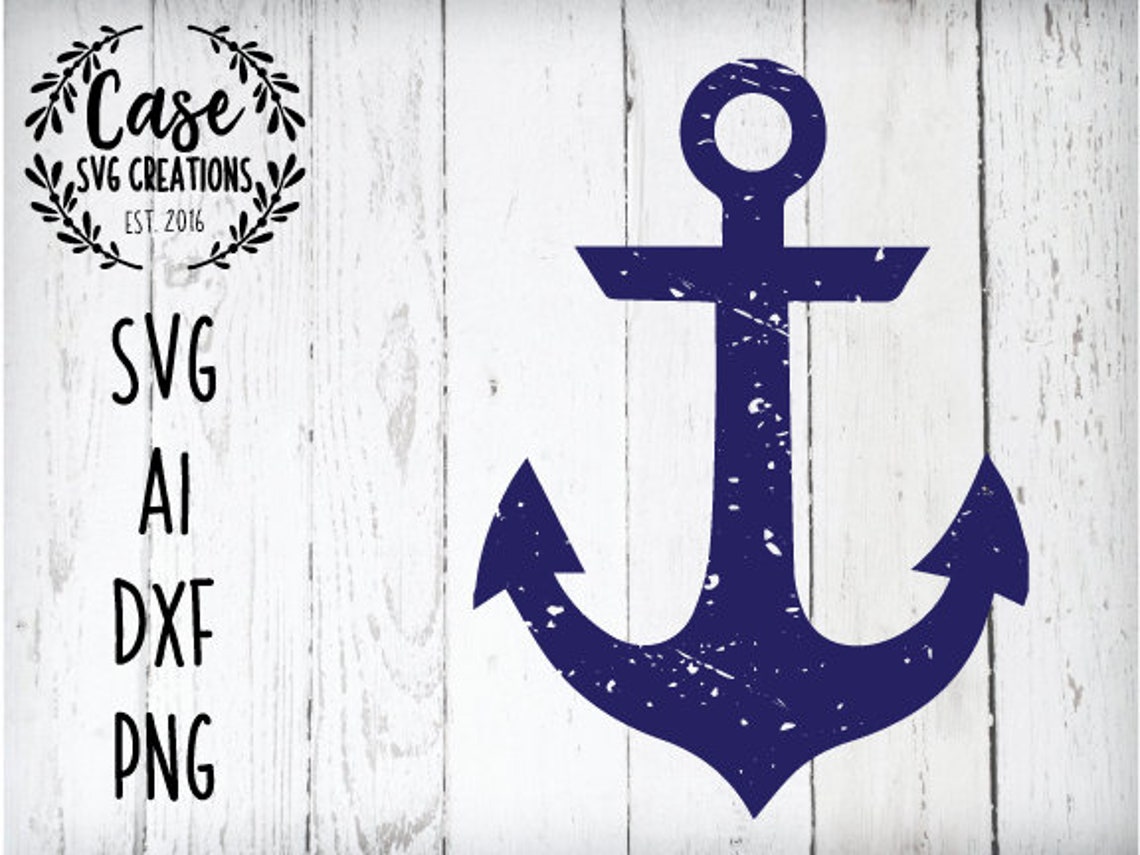 Distressed Anchor SVG Cutting File Ai Dxf and Printable PNG - Etsy