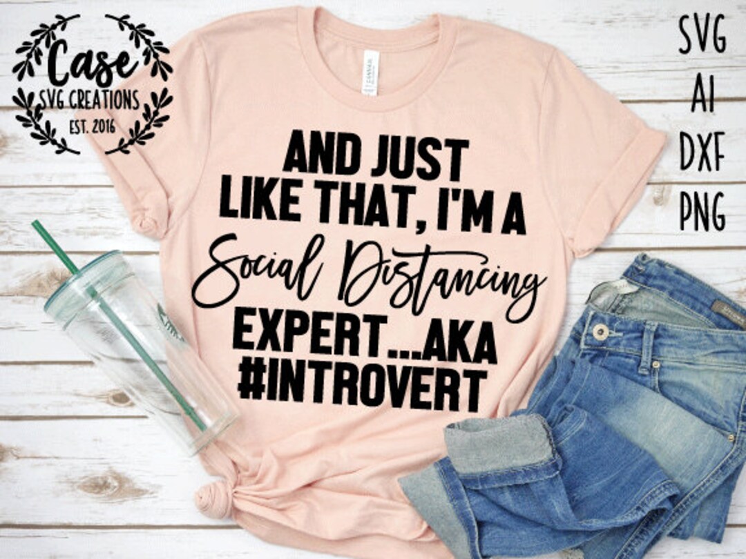 Social Distancing Expert Aka Introvert SVG Cutting File AI - Etsy