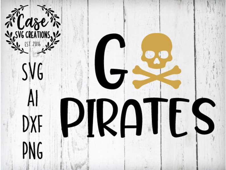 Go Pirates SVG Cutting File Ai Dxf and Printable PNG Files - Etsy
