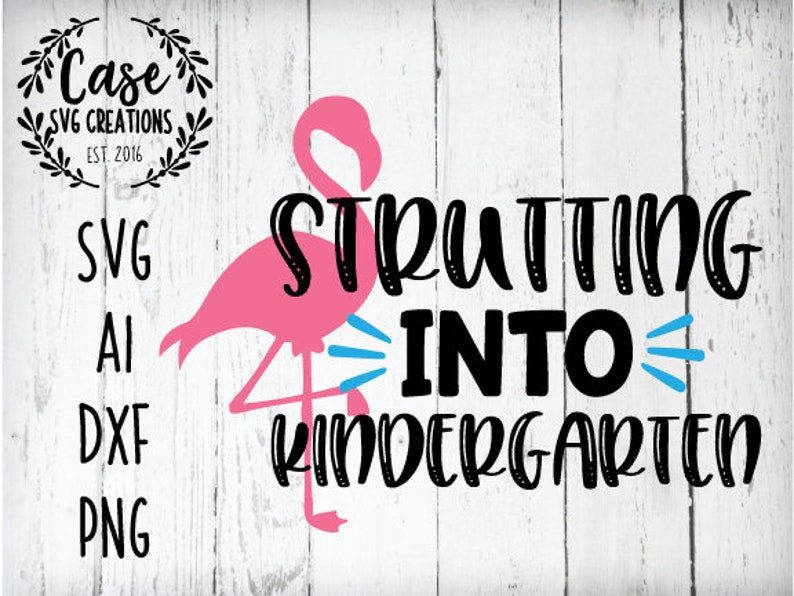 Flamingo Kinder Grad Cricut Strutting into 1st Grade SVG Cutting File ...