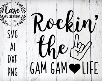 Gam Gam Life Svg - Etsy