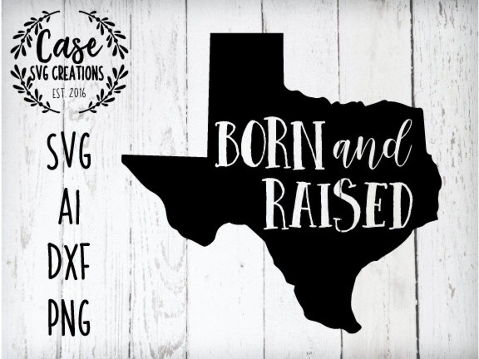 Born and Raised Texas Girl SVG Cutting File Ai Dxf and - Etsy