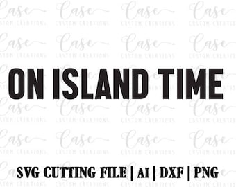 I'm on Island Time SVG I'm on Hawaii Time SVG Hawaii SVG Digital ...