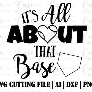 All About That Base SVG Cutting File Ai Dxf and Png - Etsy