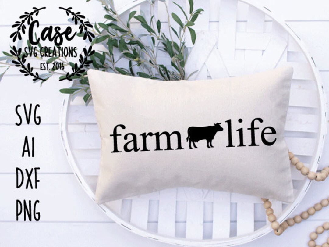 Farm Life Cow SVG Cutting File, Ai, Png and Dxf Cricut and Silhouette ...