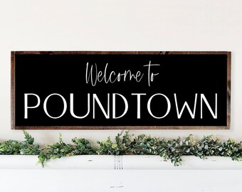 Welcome to Pound Town Sign - Etsy