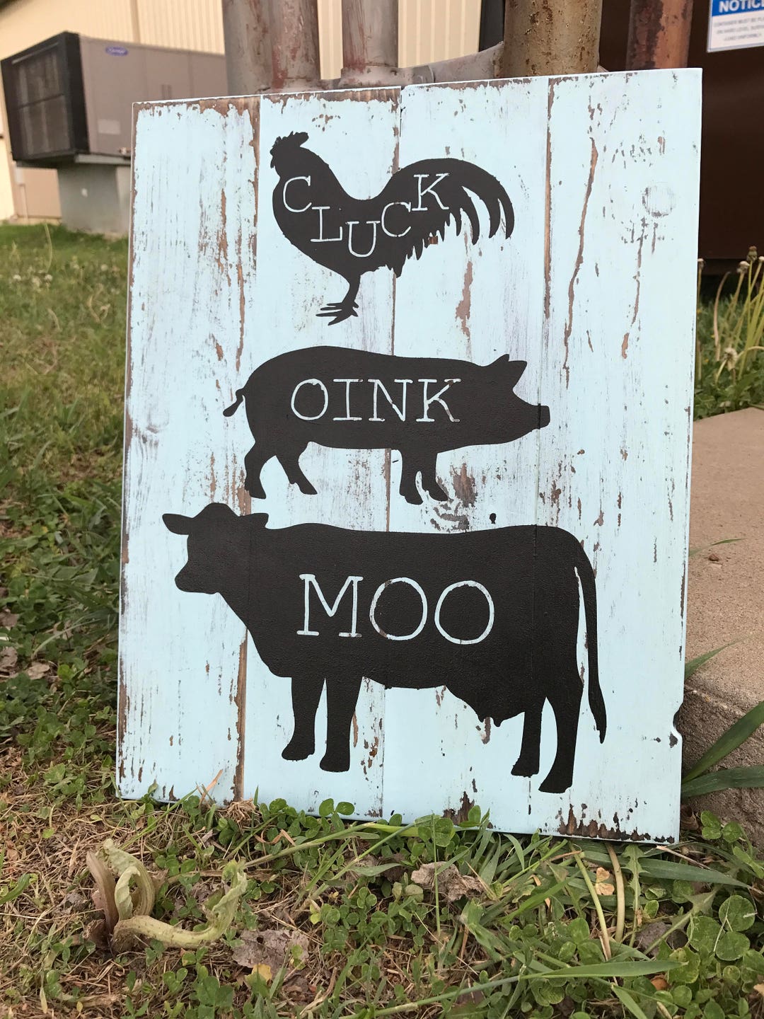 Oink Cluck Moo Sign, Farmer Sign, Farm Animal Sign, Farmhouse Sign ...