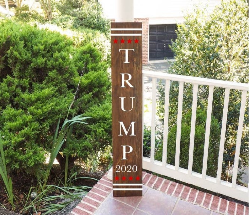 Trump 2020 Porch Sign Donald Trump Sign Trump Election - Etsy