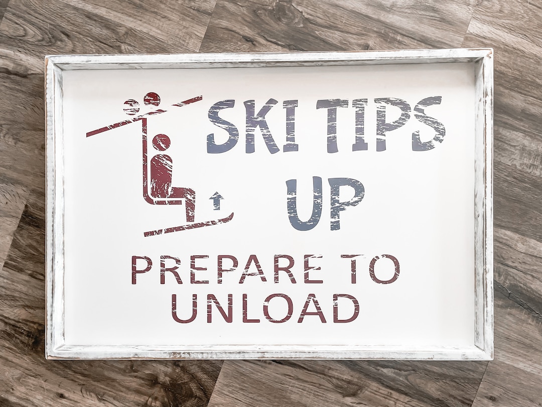 Ski Tips up Wooden Framed Sign, Ski Sign, Home Decor, Rustic Design ...