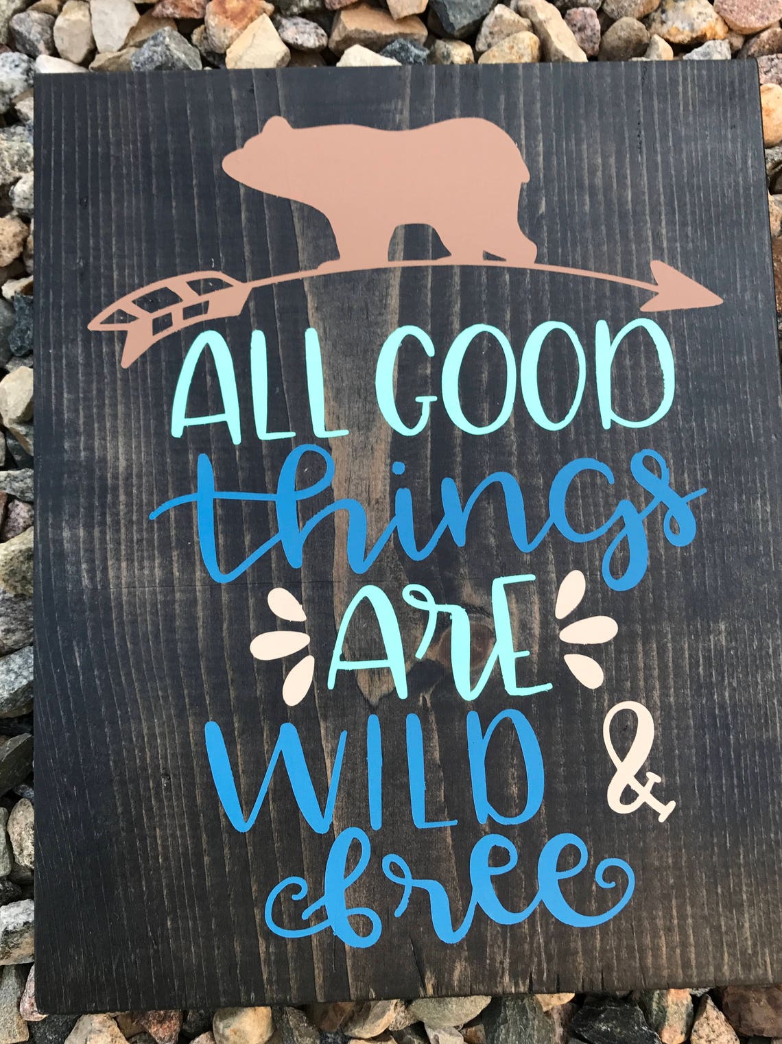All Good Things Are Wild and Free Sign Wooden Sign Adventure | Etsy
