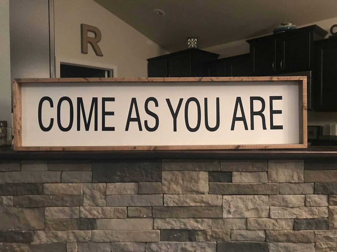 Come as You Are Framed Wooden Sign, Framed Farmhouse Sign, Rustic Home ...