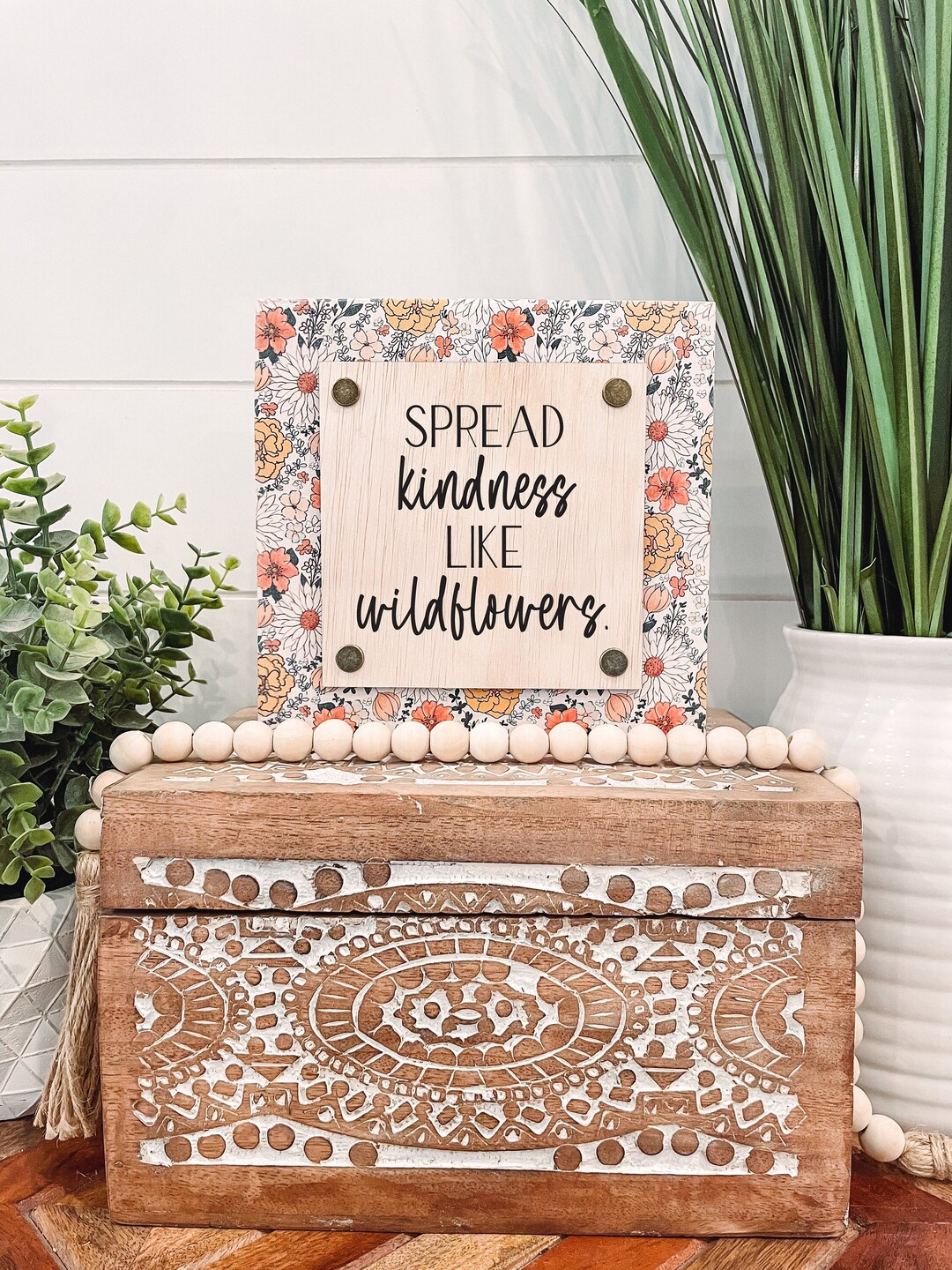 Spread Kindness Like Wildflowers Wooden Sign, Unique Wall Decor ...