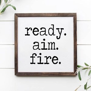 Ready Aim Fire Wooden Framed Sign, Bathroom Wooden Sign, Bathroom Decor ...