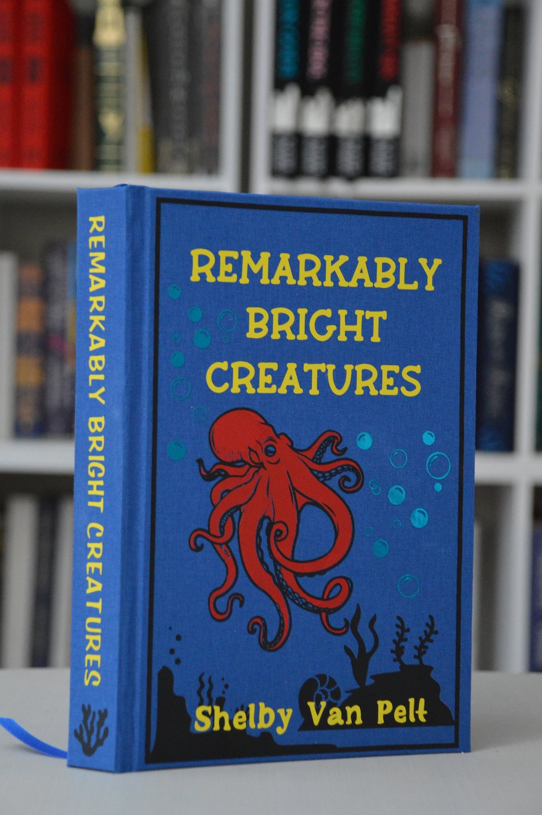Remarkably Bright Creatures by Shelby Van Pelt Hardcover Rebind ...