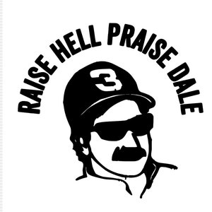 Raise Hell Praise Dale Bumper Sticker- Car Decal- Laptop Sticker- Tumbler Sticker- Glass Sticker ...
