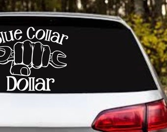 Blue Collar Dollar Vinyl Decal - Etsy
