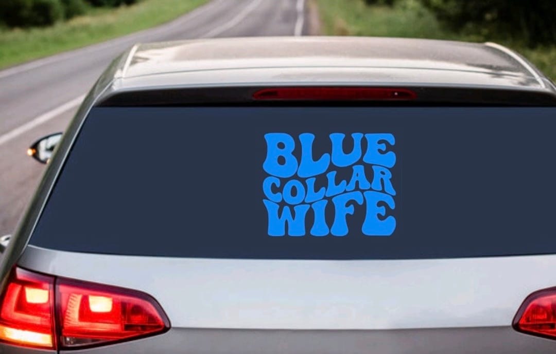 Blue Collar Wife Bumper Sticker-car Decal-laptop Sticker-tumbler ...