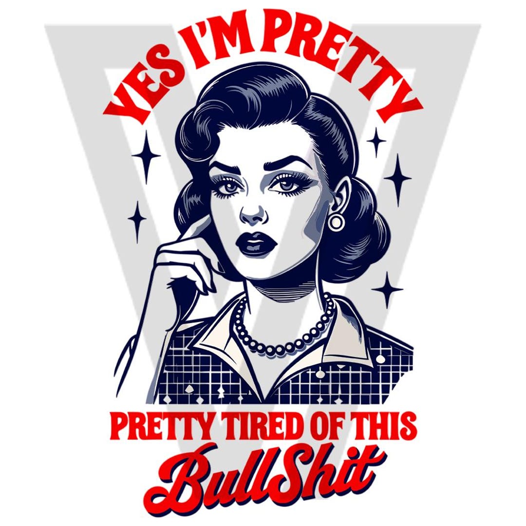 Yes I'm Pretty, Pretty Tired of This BS: Single Valentine | V Day ...