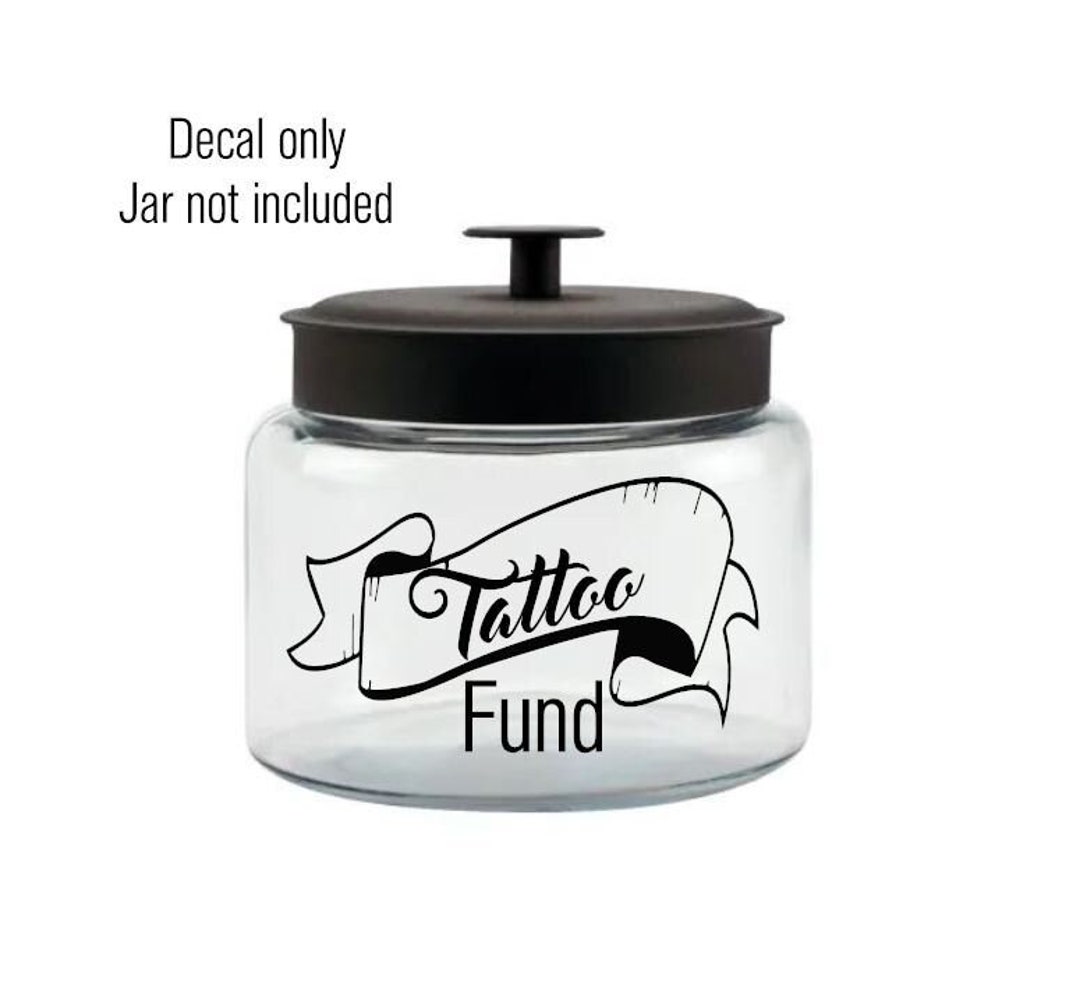 Tattoo Fund Vinyl Decal: DIY Coin Jar Sticker - Etsy