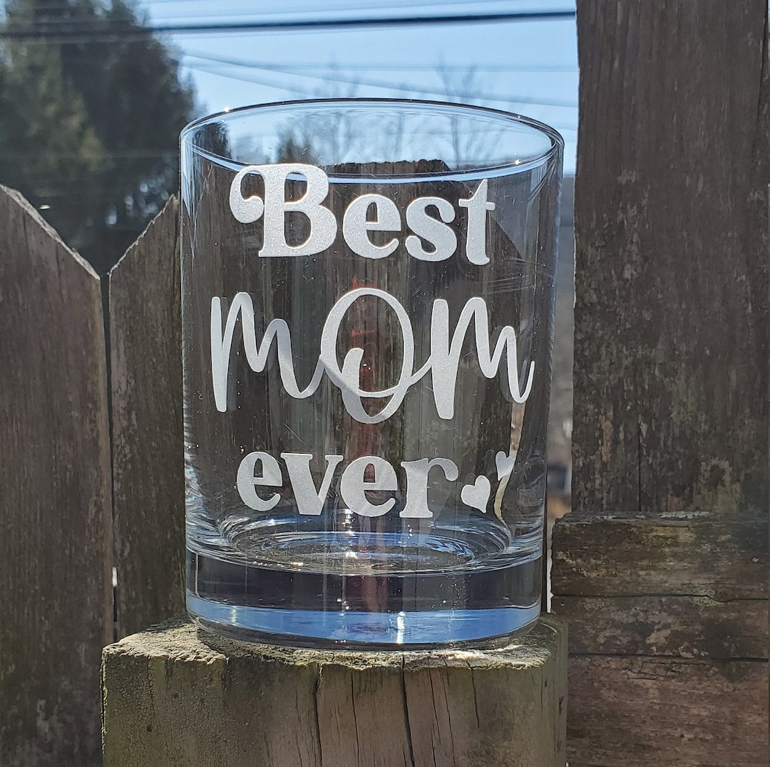 Best Mom Ever Glass Tumbler Water Glass Whiskey Glass - Etsy