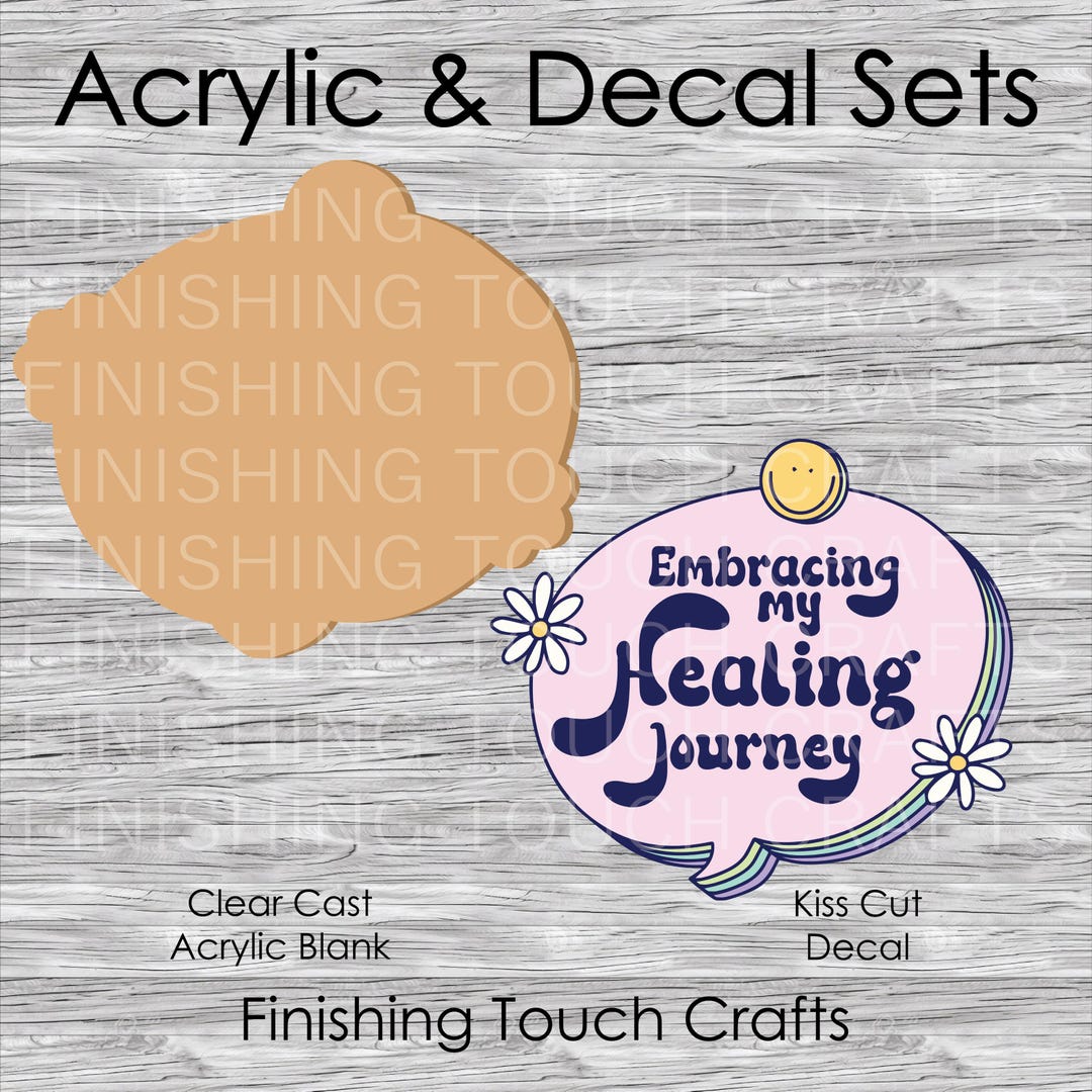 Embracing My Healing Journey Vinyl Decal and Acrylic Blank Set 2 for ...