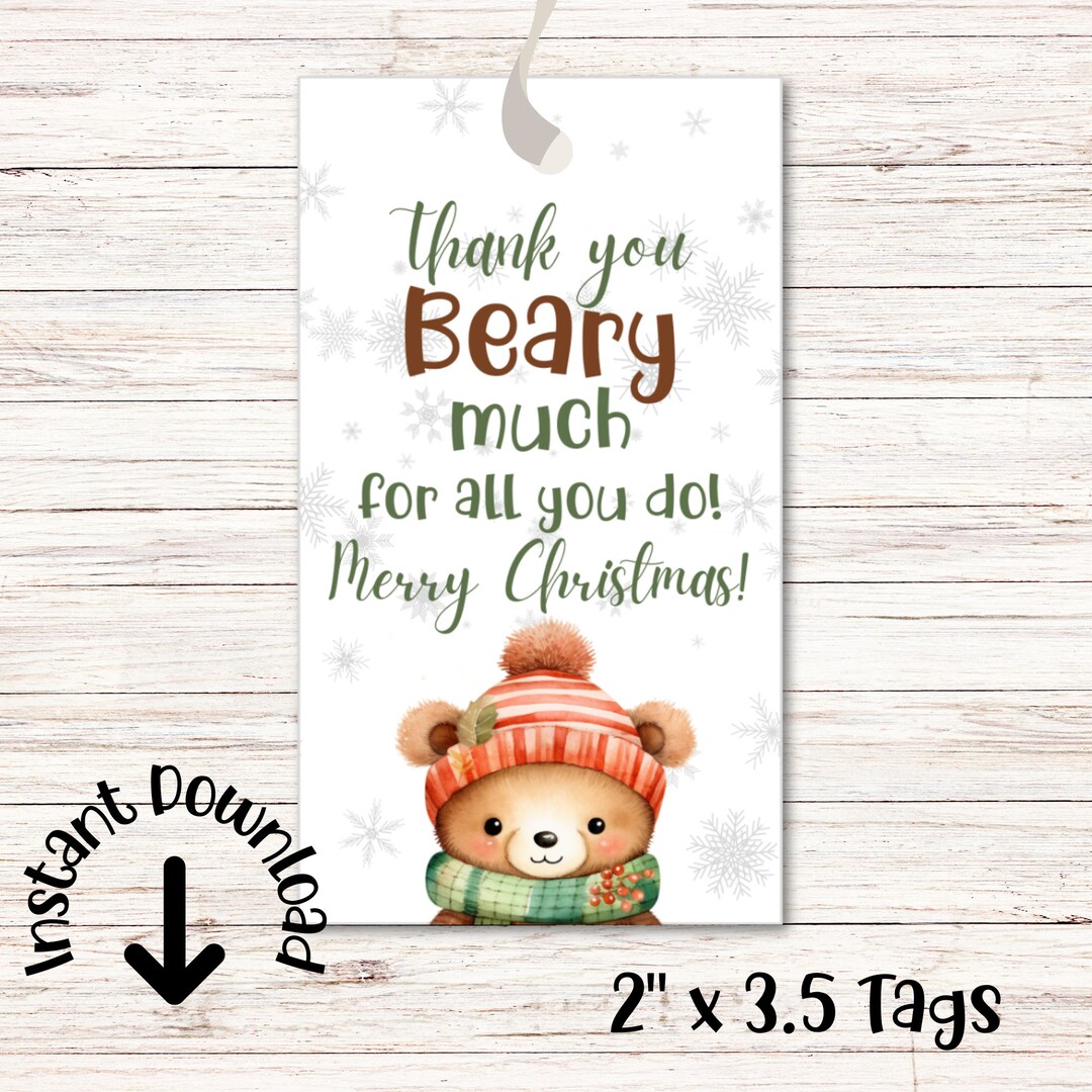 Thank You Beary Much Gift Tag, Teacher Christmas Treat Tag, Holiday ...
