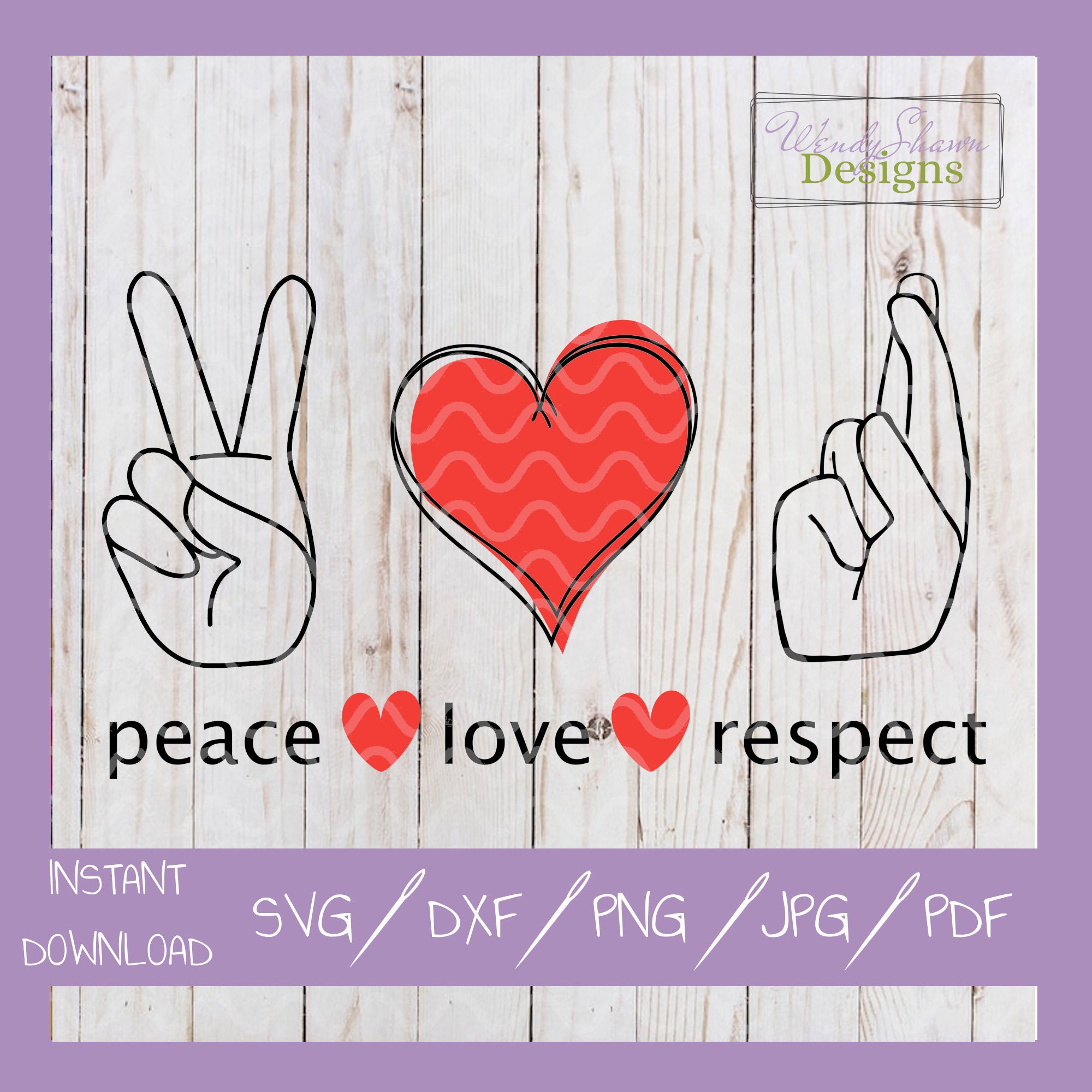 Peace Love Respect/Peace svg/Love svg/Respect svg/Hand | Etsy