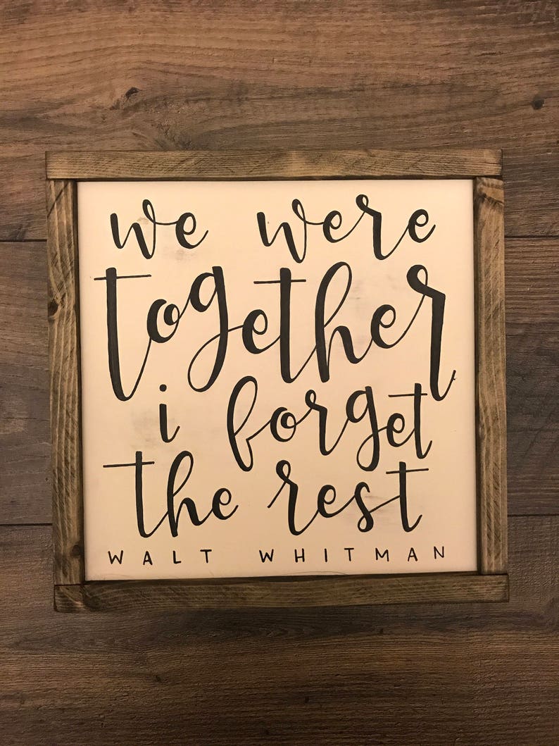 We Were Together I Forget The Rest Walt Whitman Framed Etsy