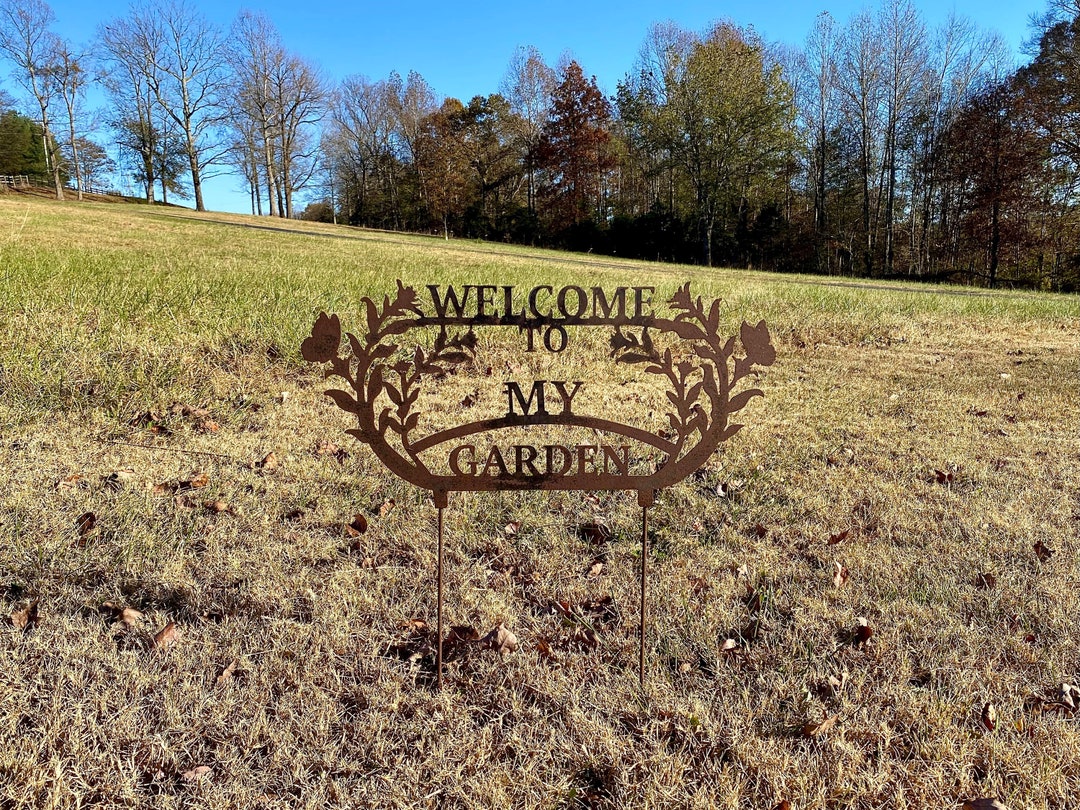 Welcome to My Garden Sign- Metal Yard Art- Garden Decoration- Unique ...
