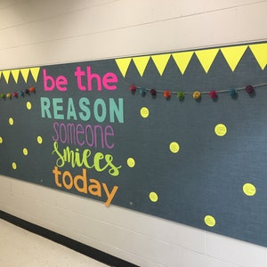 Be the Reason Someone Smiles Today Bulletin Board Classroom Decoration ...