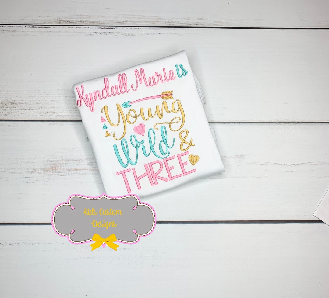 Young Wild Three Birthday Shirt, Girls Third Birthday Shirt, Girls 3rd Birthday Shirt, Wild ...
