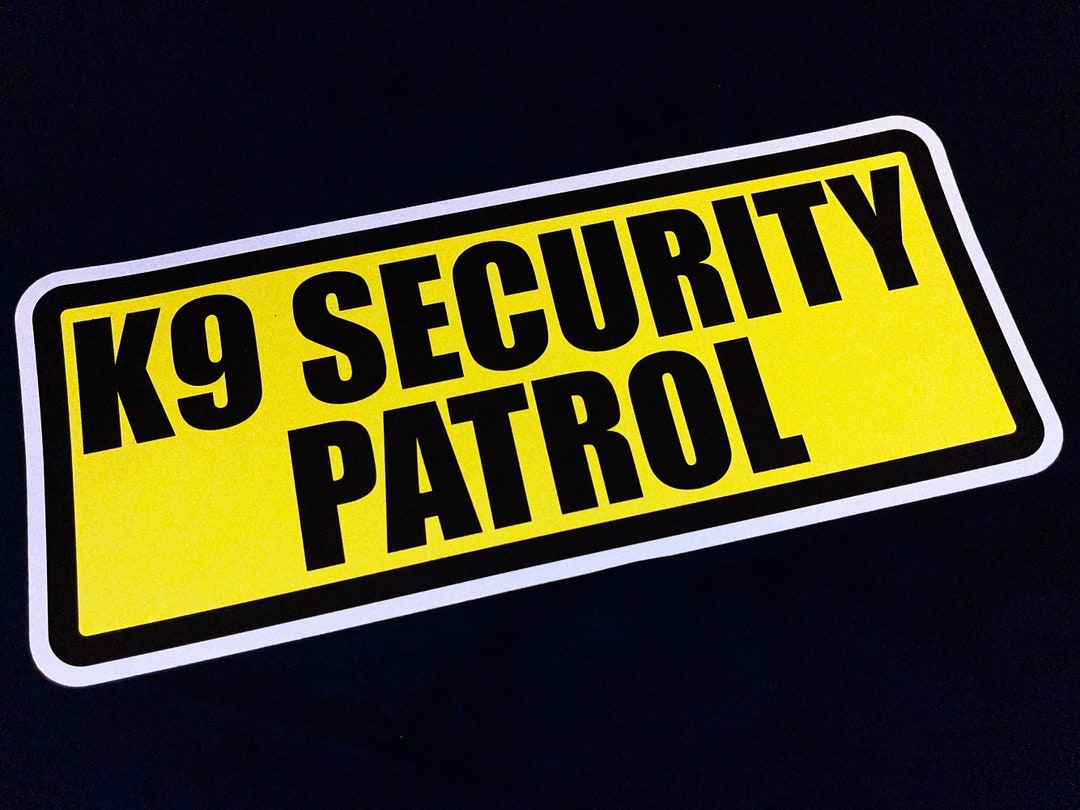 Reflective K9 SECURITY PATROL BOXED Security Dog K9 Handler Car Van ...